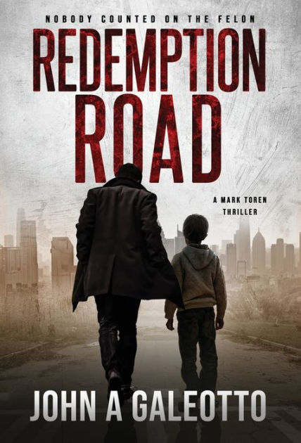 Redemption Road by John a Galeotto, Hardcover | Barnes & Noble®