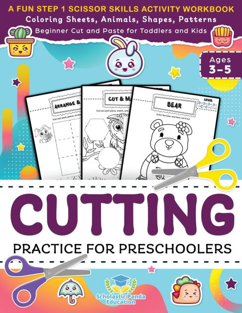 Cutting Practice for Preschoolers: A Fun Step 1 Scissor Skills Activity ...