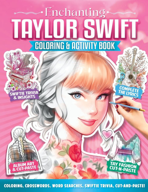 Enchanting Taylor Swift Coloring and Activity Book: Over 89 Awesome ...