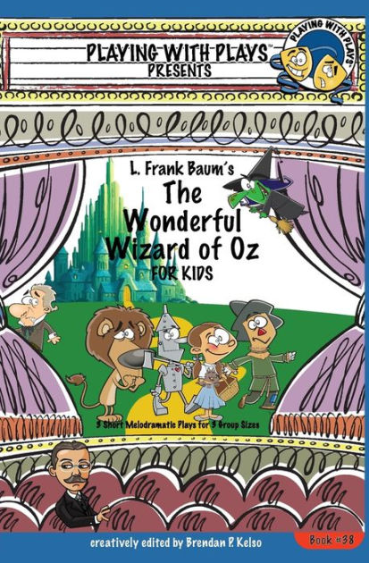 L. Frank Baum's The Wonderful Wizard of Oz for Kids: 3 Short ...