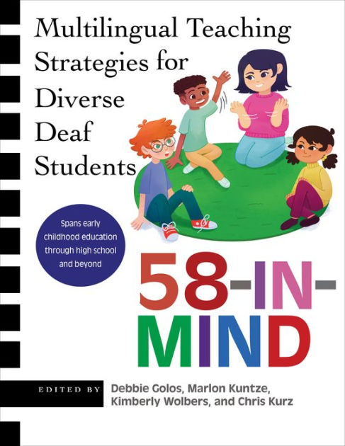 58-IN-MIND: Multilingual Teaching Strategies for Diverse Deaf Students ...