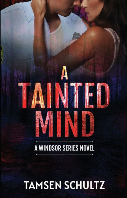 A Tainted Mind by Tamsen Schultz, Paperback | Barnes & Noble®