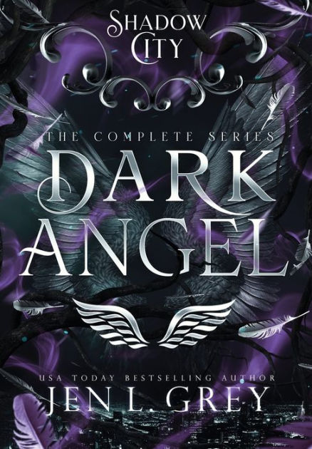 Shadow City: Dark Angel (Complete Series) by Jen L. Grey, Hardcover | Barnes & Noble®