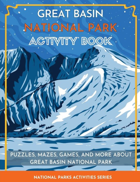Great Basin National Park Activity Book: Puzzles, Mazes, Games, and ...