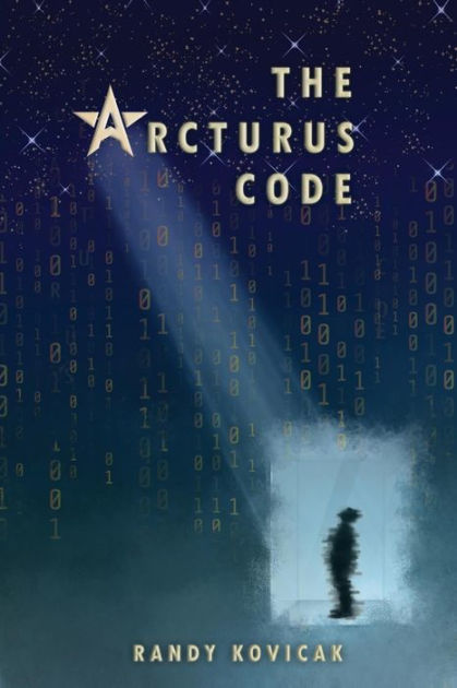 The Arcturus Code by Randy Kovicak | eBook | Barnes & Noble®