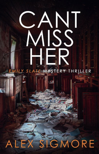 Can't Miss Her by Alex Sigmore, Paperback | Barnes & Noble®