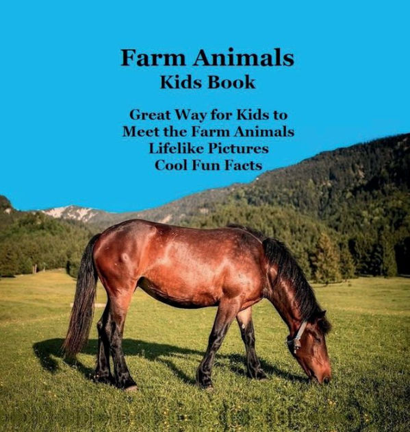 Farm Animals Kids Book: With Lifelike Pictures Cool Fun Facts by Billy ...