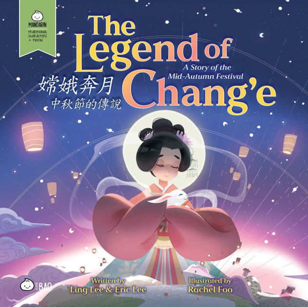 The Legend of Chang'e, a Story of the Mid-Autumn Festival - Traditional ...