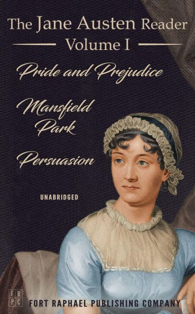 The Jane Austen Reader - Volume I - Pride and Prejudice, Mansfield Park ...