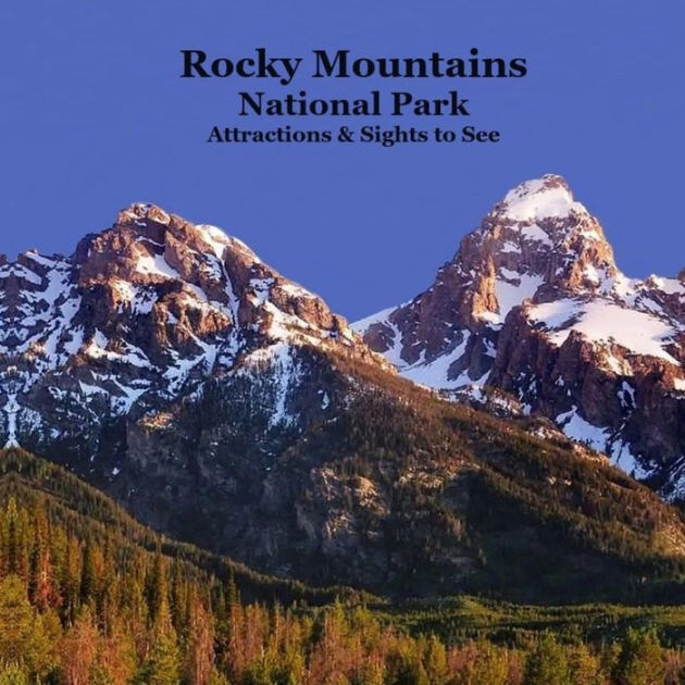 Rocky Mountains National Park Attractions Sights to See Kids Book ...