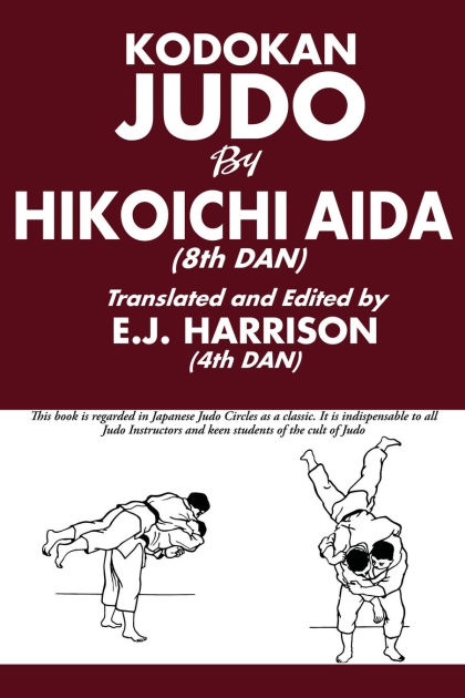 Kodokan Judo by Hikoichi Aida, Paperback | Barnes & Noble®