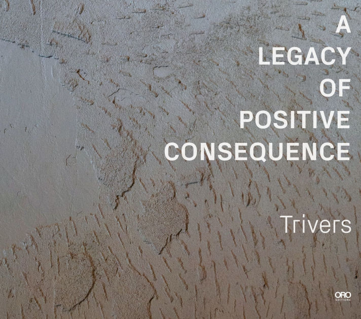 Celebrating 50 Years of Design Excellence: A Legacy of Positive Consequence by Trivers ...