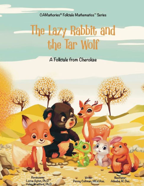 The Lazy Rabbit and the Tar Wolf: A Cherokee (Native American) Folktale ...