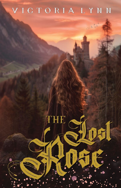 The Lost Rose by Victoria Lynn, Paperback | Barnes & Noble®