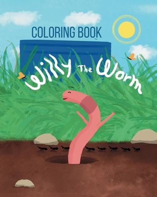Willy The Worm Coloring Book by George Mcmann, Paperback | Barnes & Noble®