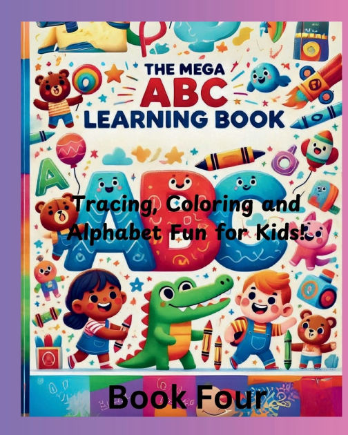 Alphabet Workbook Tracing and Activities: Book 4: by Lorraine Taylor ...