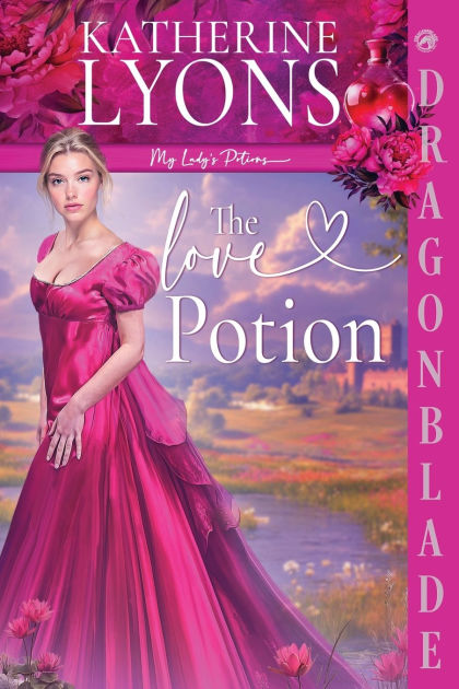The Love Potion: A Regency Historical Romance by Katherine Lyons, Paperback | Barnes & Noble®