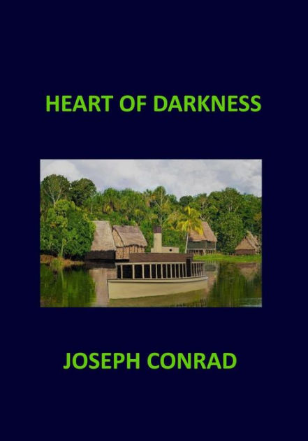 HEART OF DARKNESS Joseph Conrad by Joseph Conrad, Paperback | Barnes ...