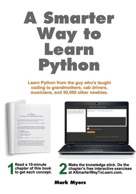 A Smarter Way To Learn Python Learn It Faster Remember It Longer By