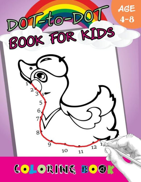 Dot-to-Dot Book For Kids coloring book Ages 4-8: Children Activity ...