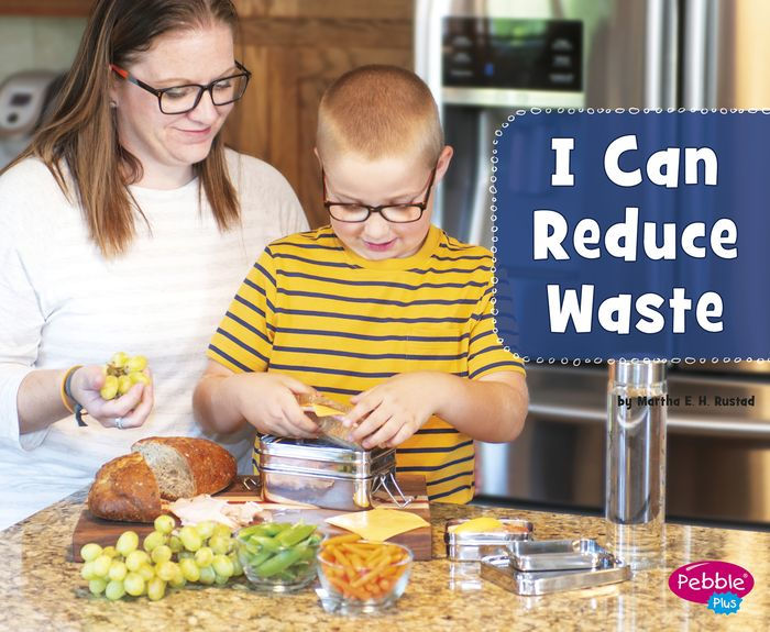 I Can Reduce Waste by Martha E. H. Rustad, Hardcover | Barnes & Noble®