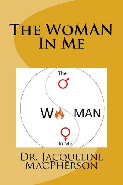 The Woman In Me By Jacqueline Macpherson Paperback Barnes And Noble®