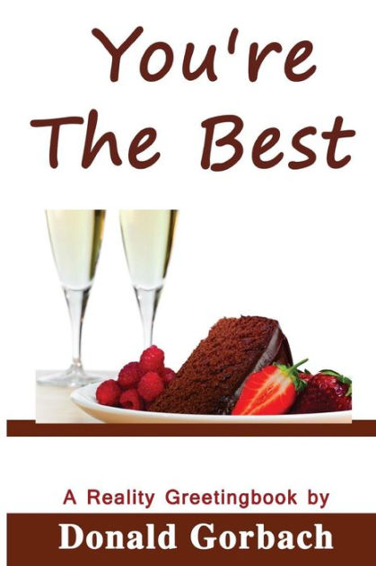 You're The Best by Donald Gorbach, Paperback | Barnes & Noble®