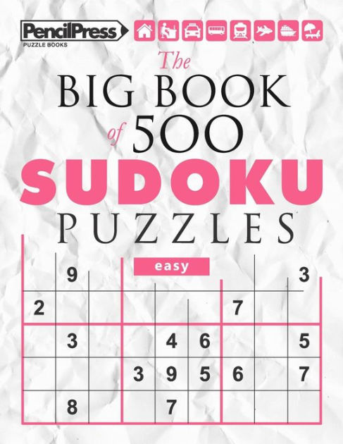 The Big Book of 500 Sudoku Puzzles easy (with answers) by Sudoku Puzzle ...
