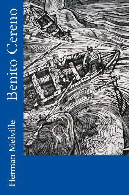 Benito Cereno by Herman Melville, Paperback | Barnes & Noble®