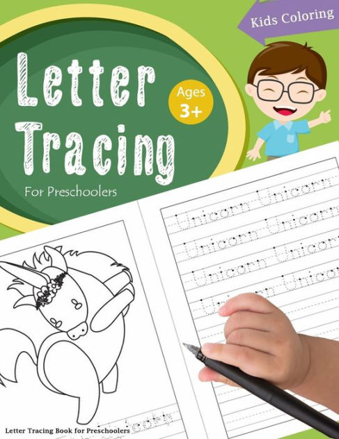 Letter Tracing Book for Preschoolers: Letter Tracing Books for Kids ...