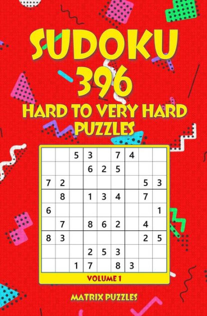Sudoku: 396 Hard to Very Hard Puzzles by Matrix Puzzles, Paperback ...