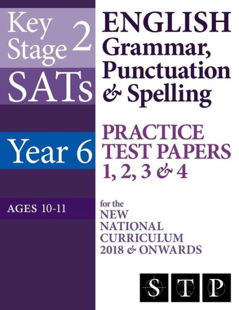 KS2 SATs English Grammar, Punctuation & Spelling Practice Test Papers 1 ... KS2 SATs English Grammar, Punctuation & Spelling Practice Test Papers 1 ...