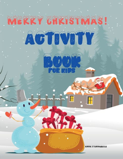 Merry Christmas activity book for kids: Amazing coloring & activity ...
