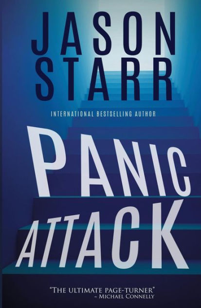Panic Attack by Jason Starr, Paperback | Barnes & Noble®