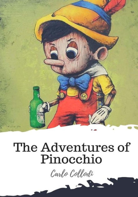 The Adventures of Pinocchio by Chiesa Carol Della, Carlo Collodi, Paperback | Barnes & Noble®