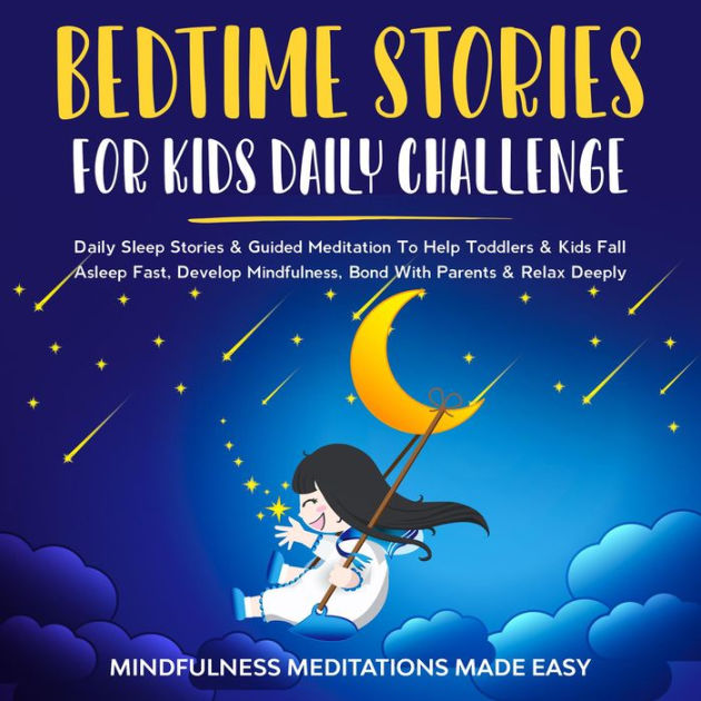 Bedtime Stories For Kids Daily Challenge: Daily Sleep Stories & Guided ...