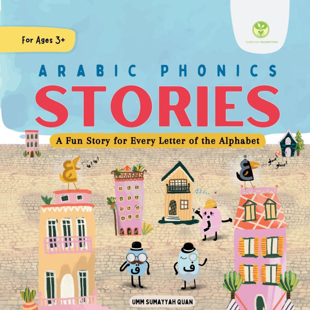 Arabic Phonics Stories - A Fun Story for Every Letter of the Alphabet ...