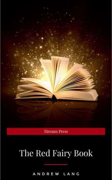 The Red Fairy Book by Various, Andrew Lang, Paperback | Barnes & Noble®
