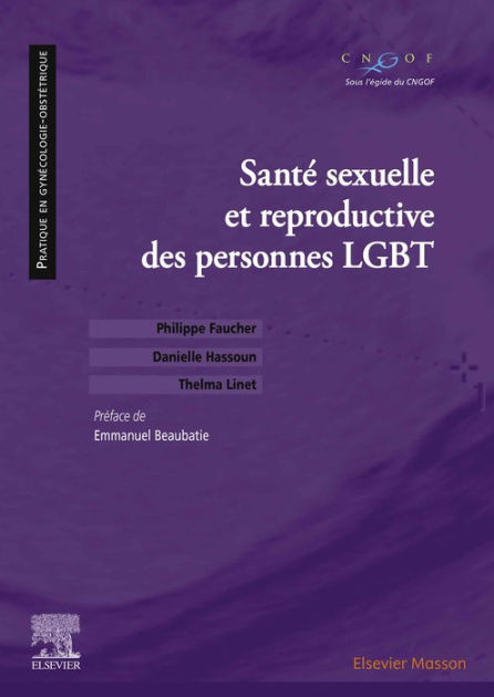 Santé Sexuelle Et Reproductive Des Personnes Lgbt By Philippe Faucher