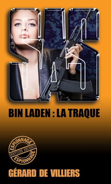 SAS 148 Bin Laden : la traque by Gérard de Villiers | eBook | Barnes & Noble®