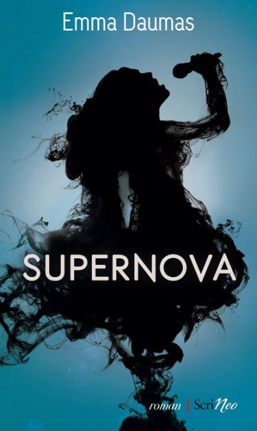 SuperNova by Emma Daumas | eBook | Barnes & Noble®