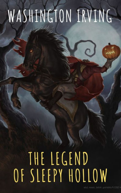 The Legend of Sleepy Hollow by Washington Irving, Moon Classics | eBook ...