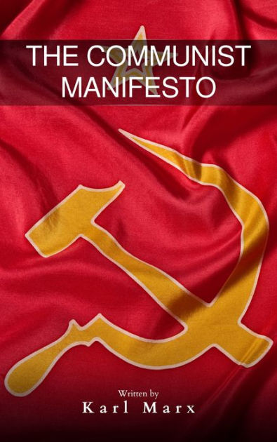 The Communist Manifesto: The Revolutionary Words by Karl Marx, Bookish ...