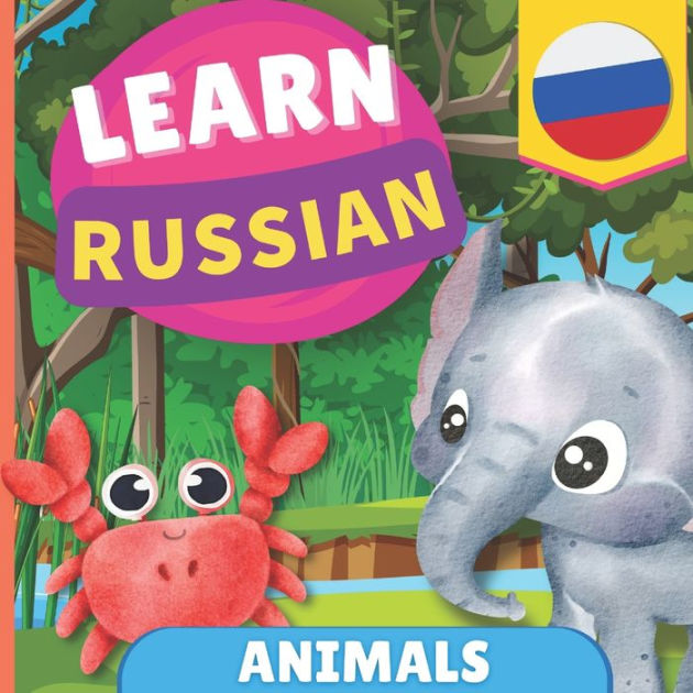 Learn russian - Animals: Picture book for bilingual kids - English ...