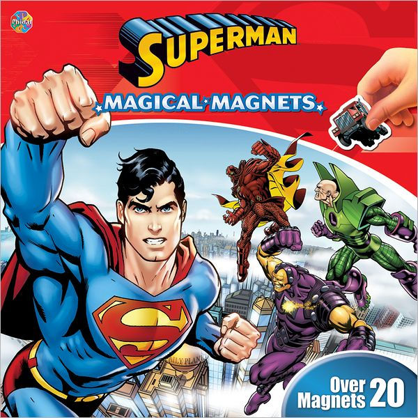 Superman Magical Magnets by Phidal Publishing, Board Book | Barnes & Noble®