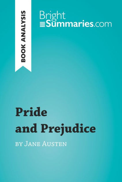 Pride and Prejudice by Jane Austen (Book Analysis): Detailed Summary ...