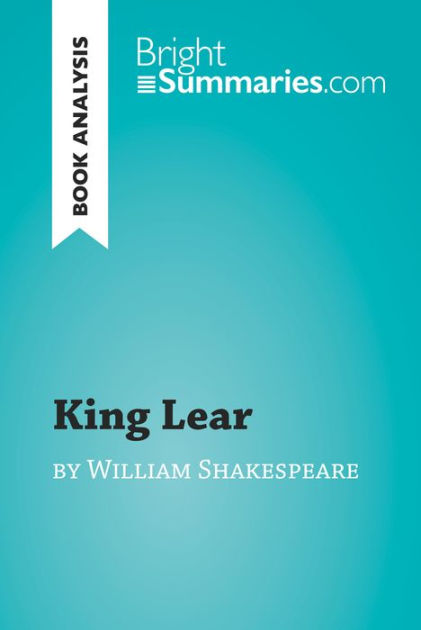 King Lear by William Shakespeare (Book Analysis): Detailed Summary ...