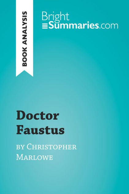 Doctor Faustus by Christopher Marlowe (Book Analysis): Detailed Summary ...