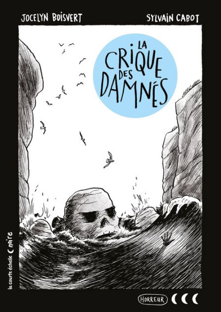 La crique des Damnés by Jocelyn Boisvert, Sylvain Cabot | eBook | Barnes & Noble®