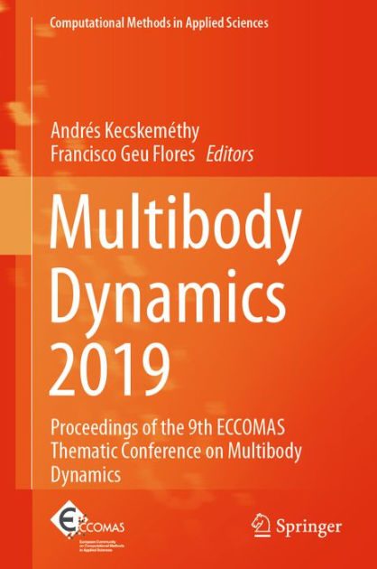 Multibody Dynamics 2019: Proceedings of the 9th ECCOMAS Thematic Conference on Multibody ...